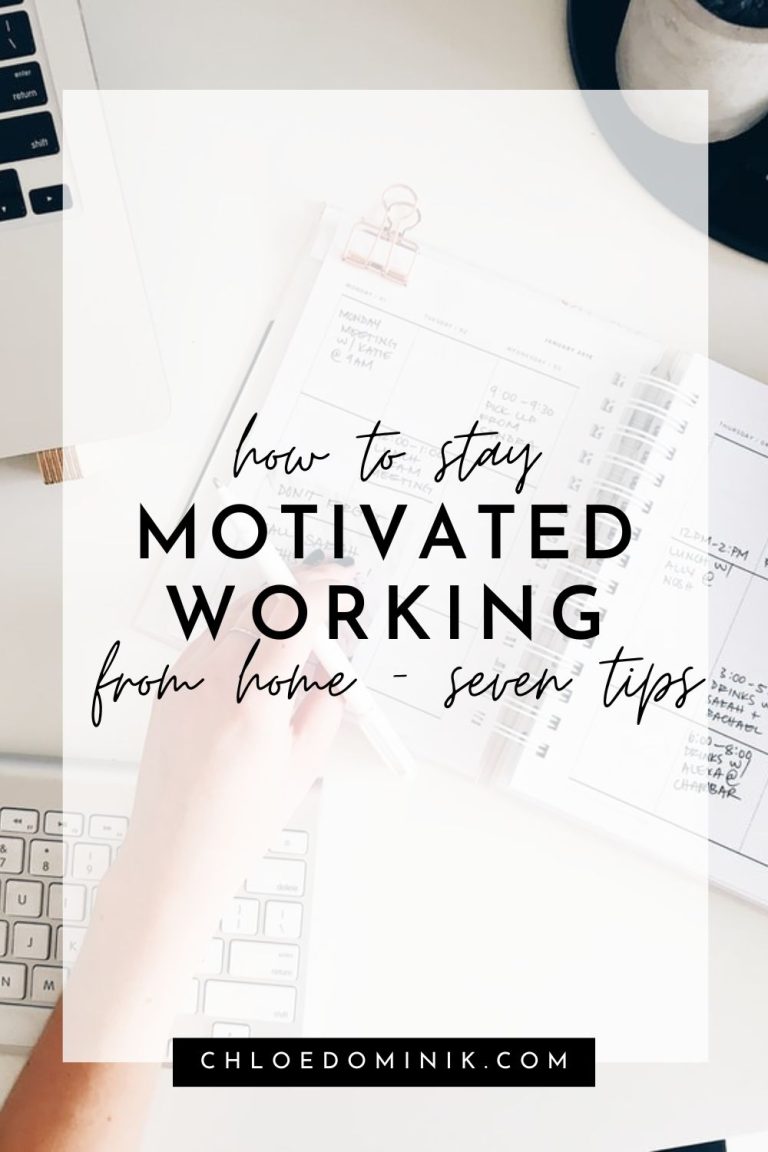 How To Stay Motivated Working From Home: 7 Helpful Tips