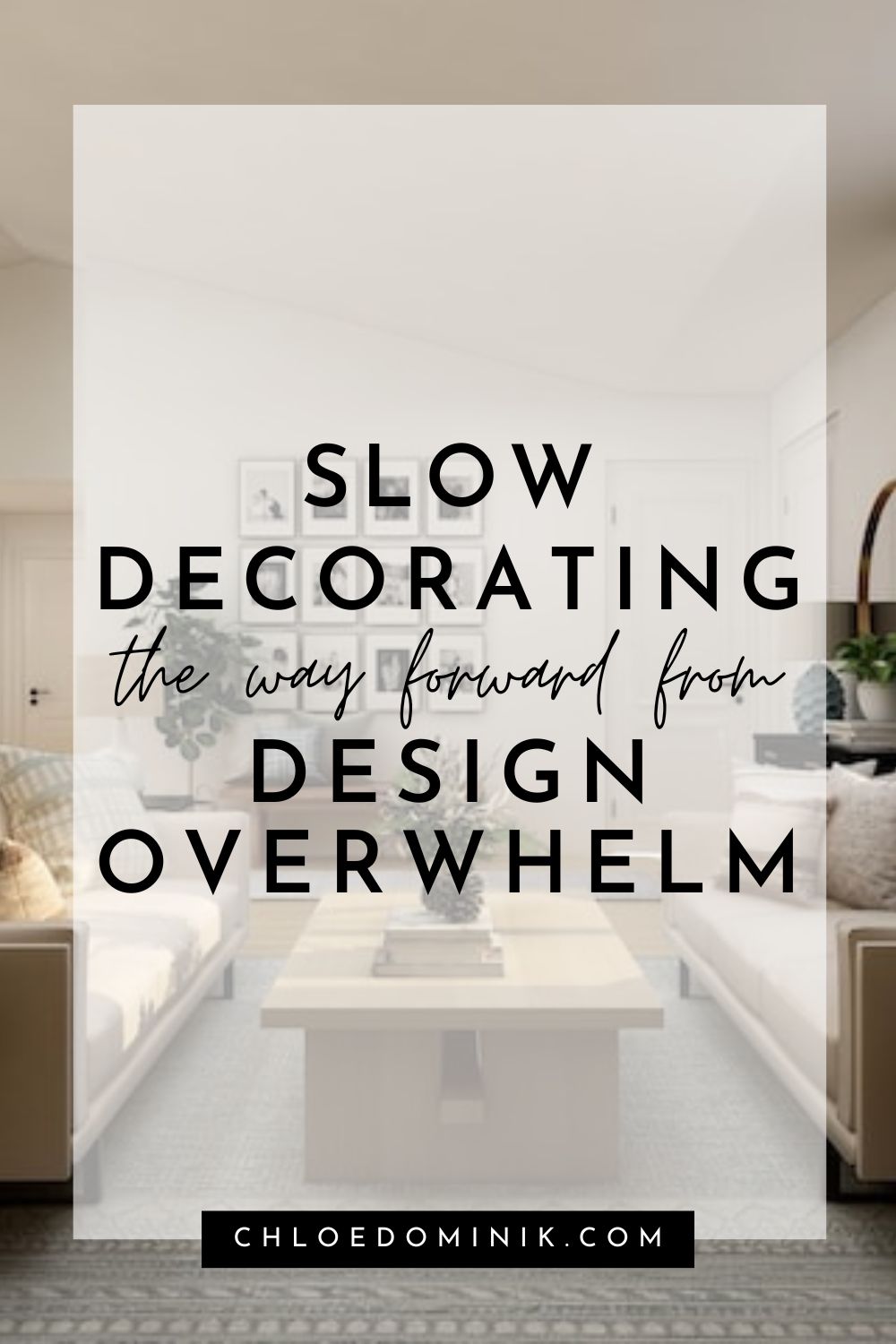 Slow Decorating Free From Design Overwhelm